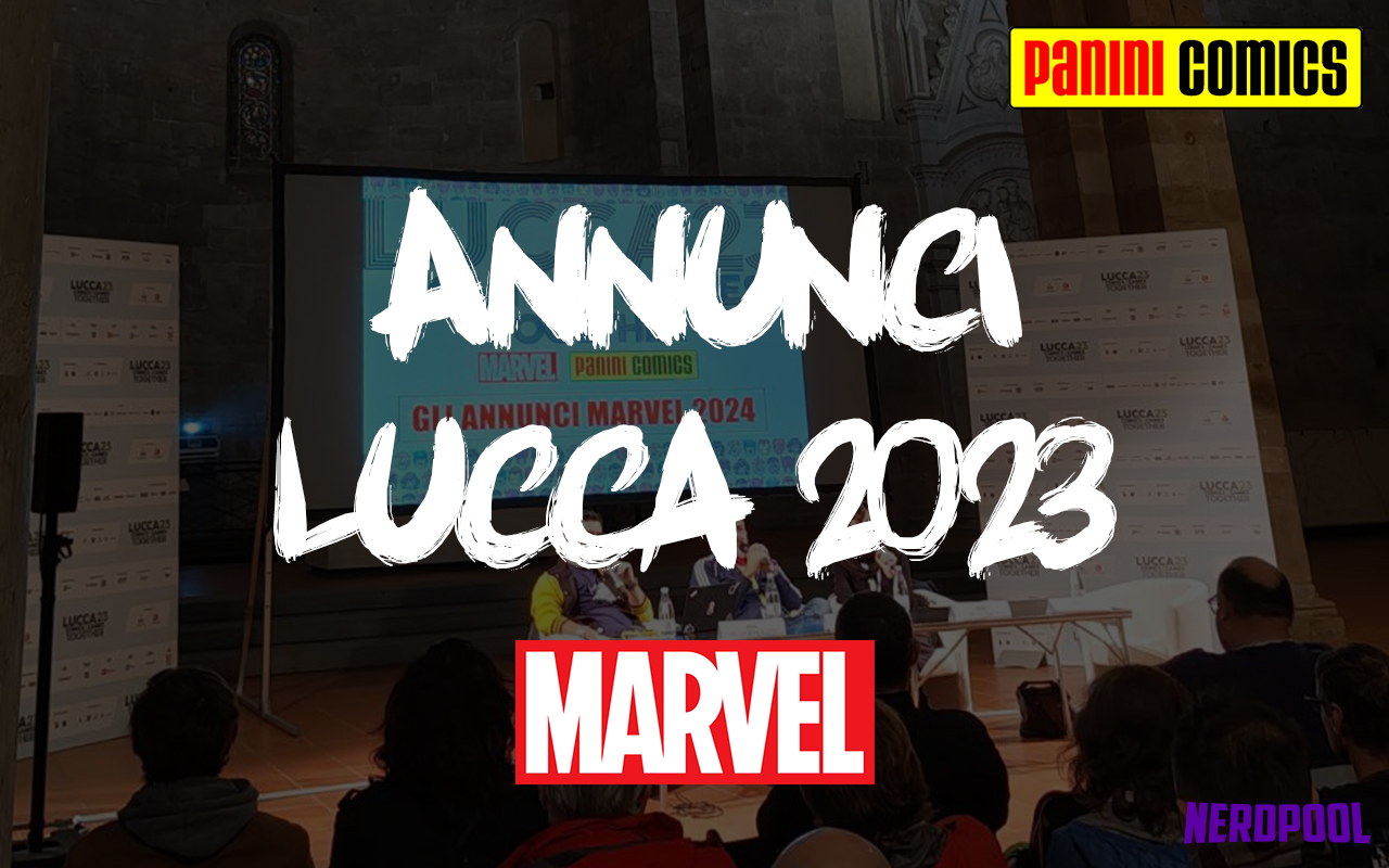 Lucca Comics 2023 – Annunci Panini Marvel
